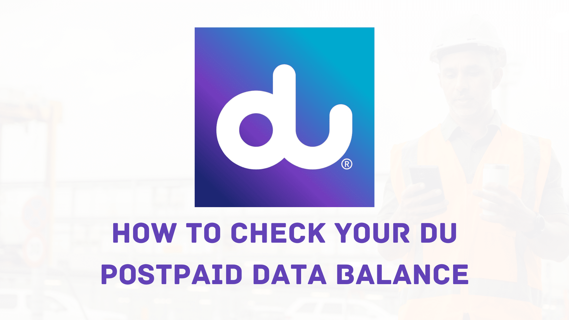 3 Quick Ways To Check Your Du Balance UAE Expatriates 3 Quick Ways To Check Your Du Balance UAE Expatriates