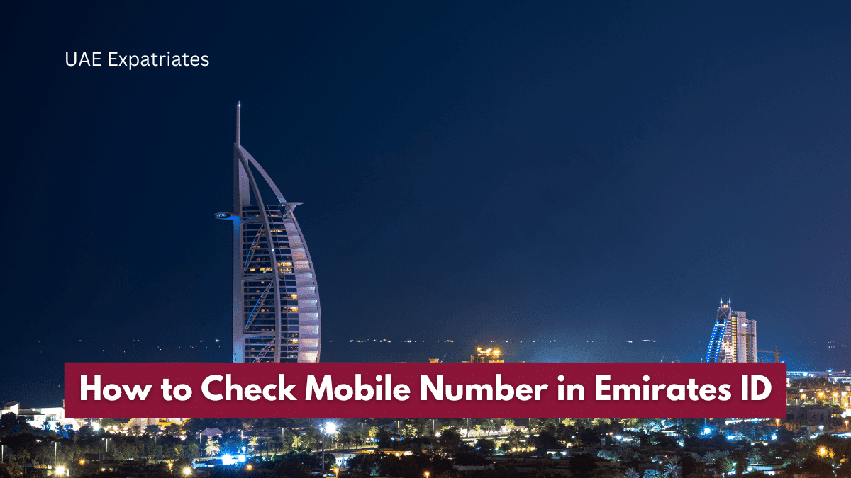 How To Check Mobile Number In Emirates ID UAE Expats